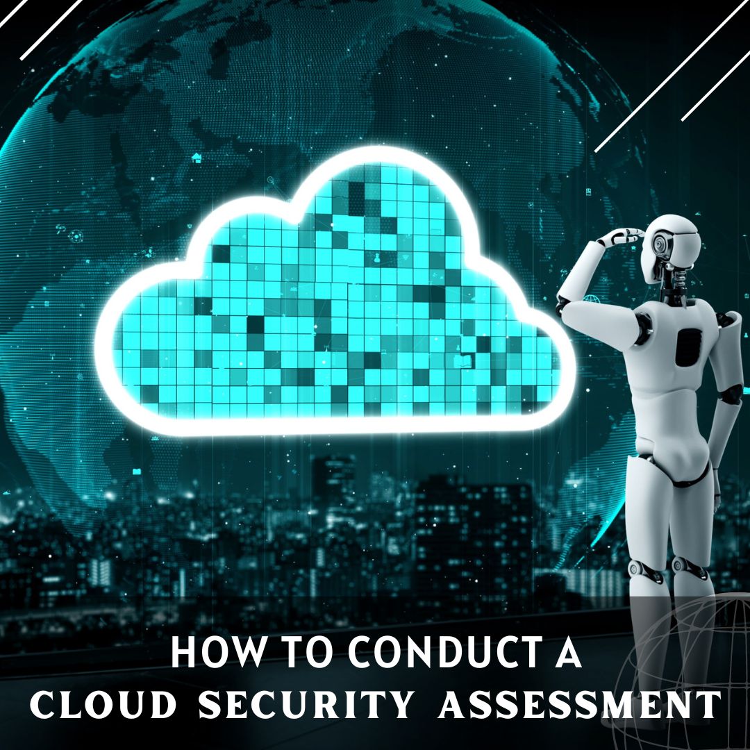 How To Conduct A Cloud Security Assessment IEMLabs Blog