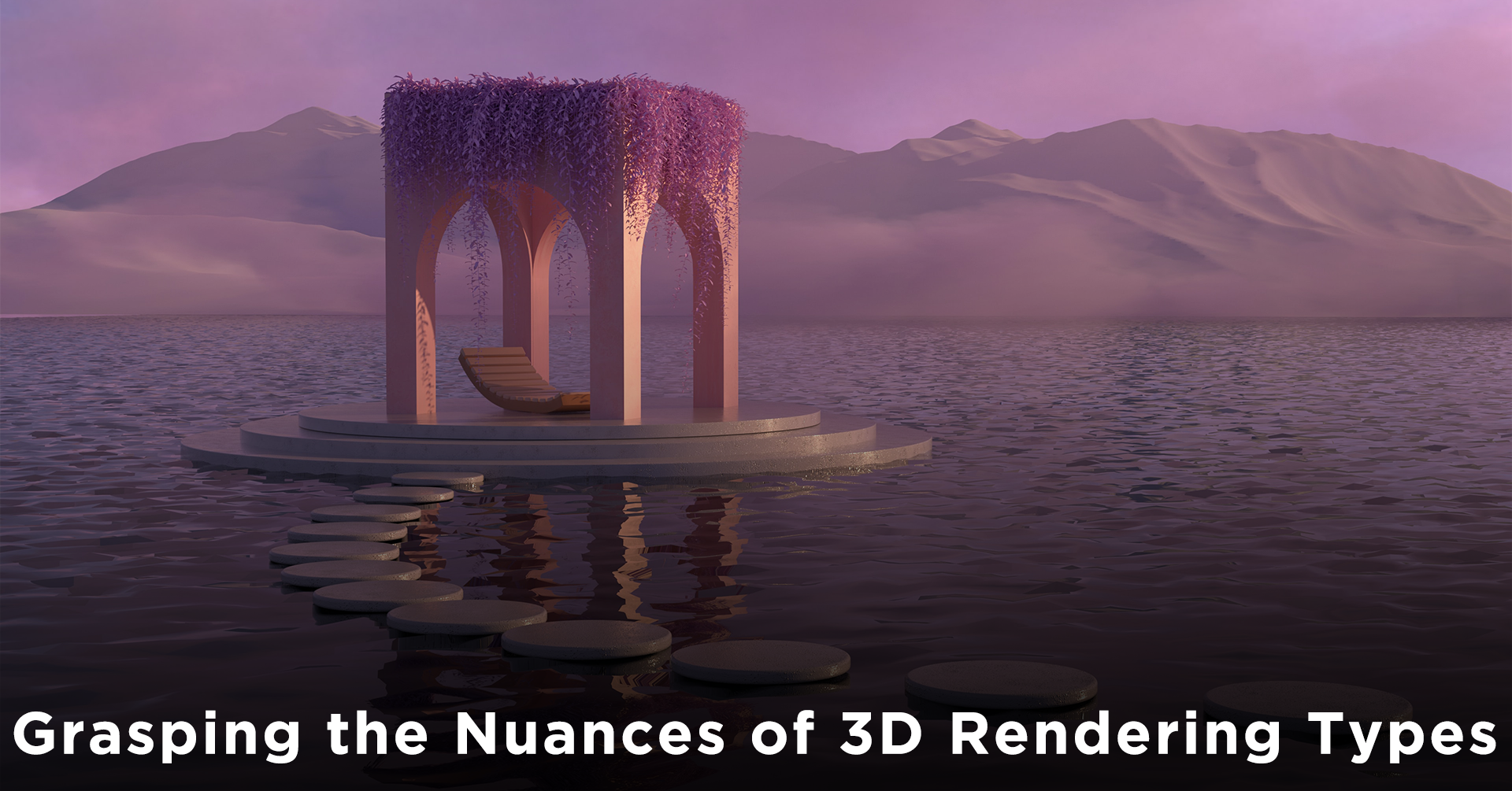 Grasping the Nuances of 3D Rendering Types - IEMLabs Blog
