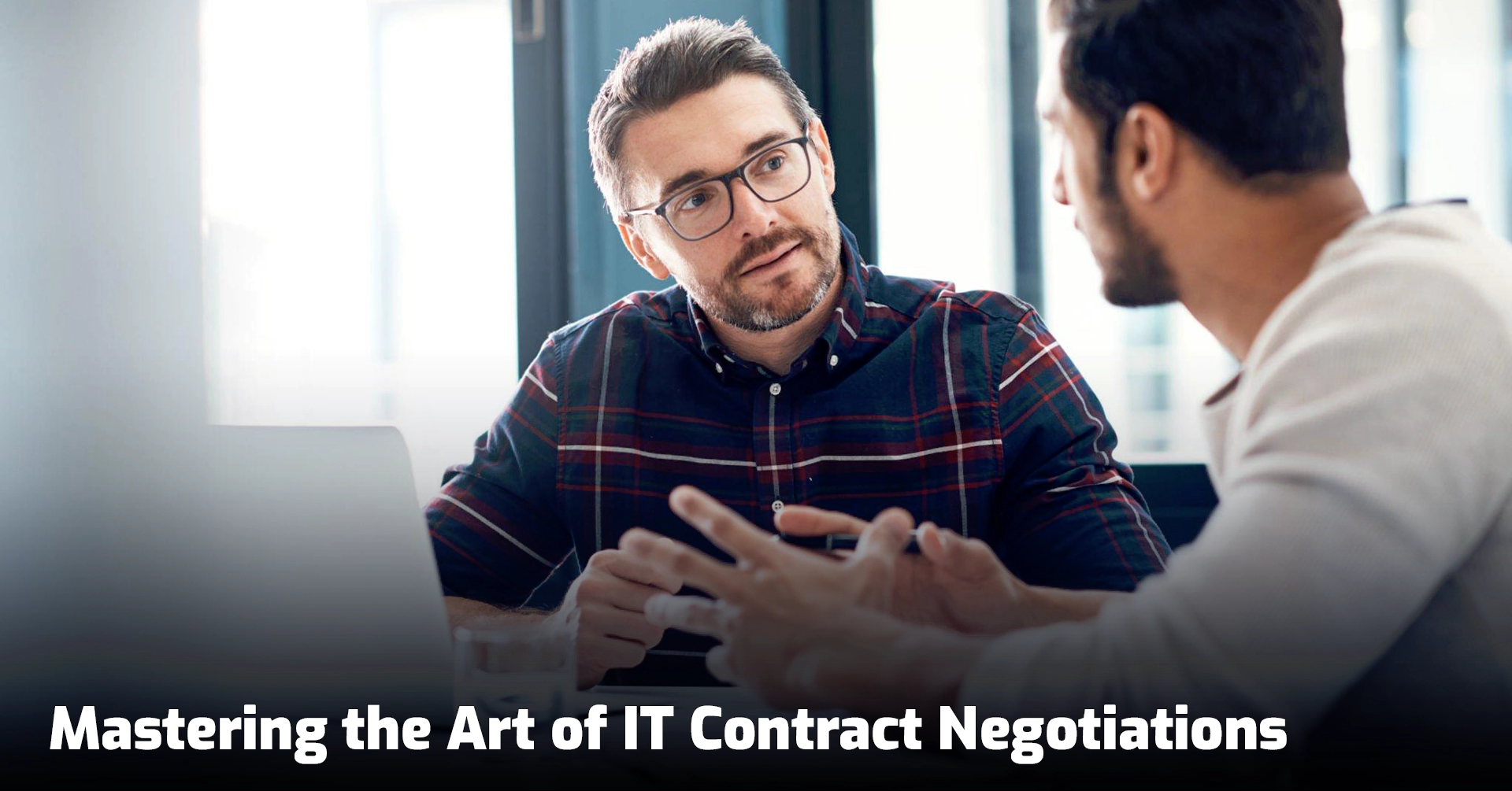 Mastering the Art of IT Contract Negotiations - IEMLabs Blog Mastering the Art of IT Contract Negotiations - IEMLabs Blog