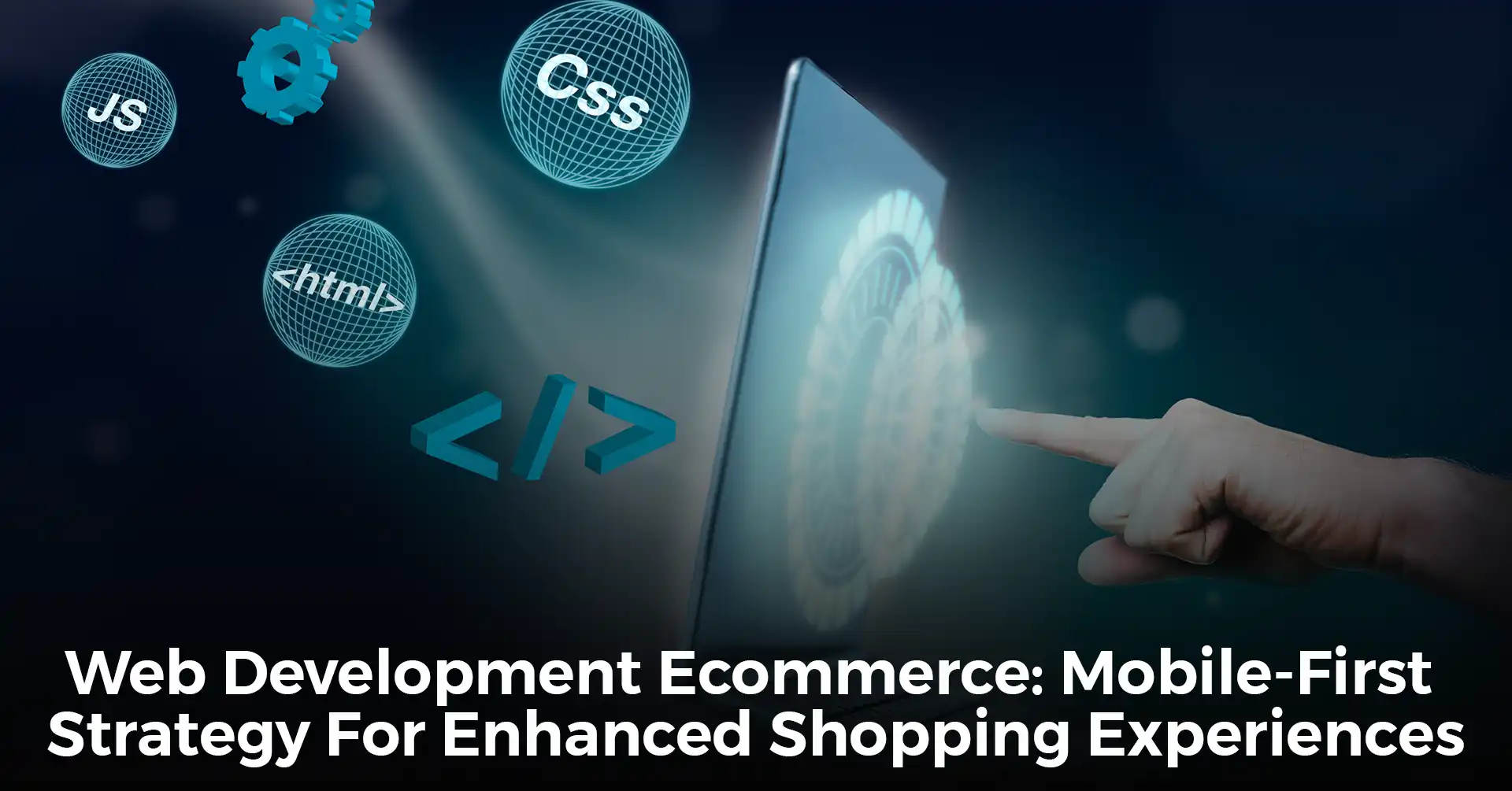 Web Development Ecommerce Mobile First Strategy For Enhanced Shopping Experiences Iemlabs Blog