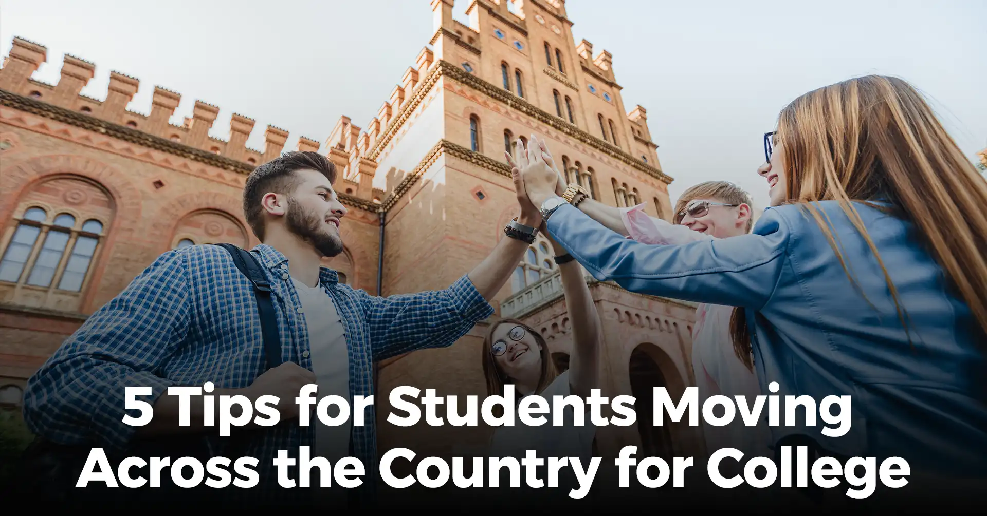 5 Tips for Students Moving Across the Country for College