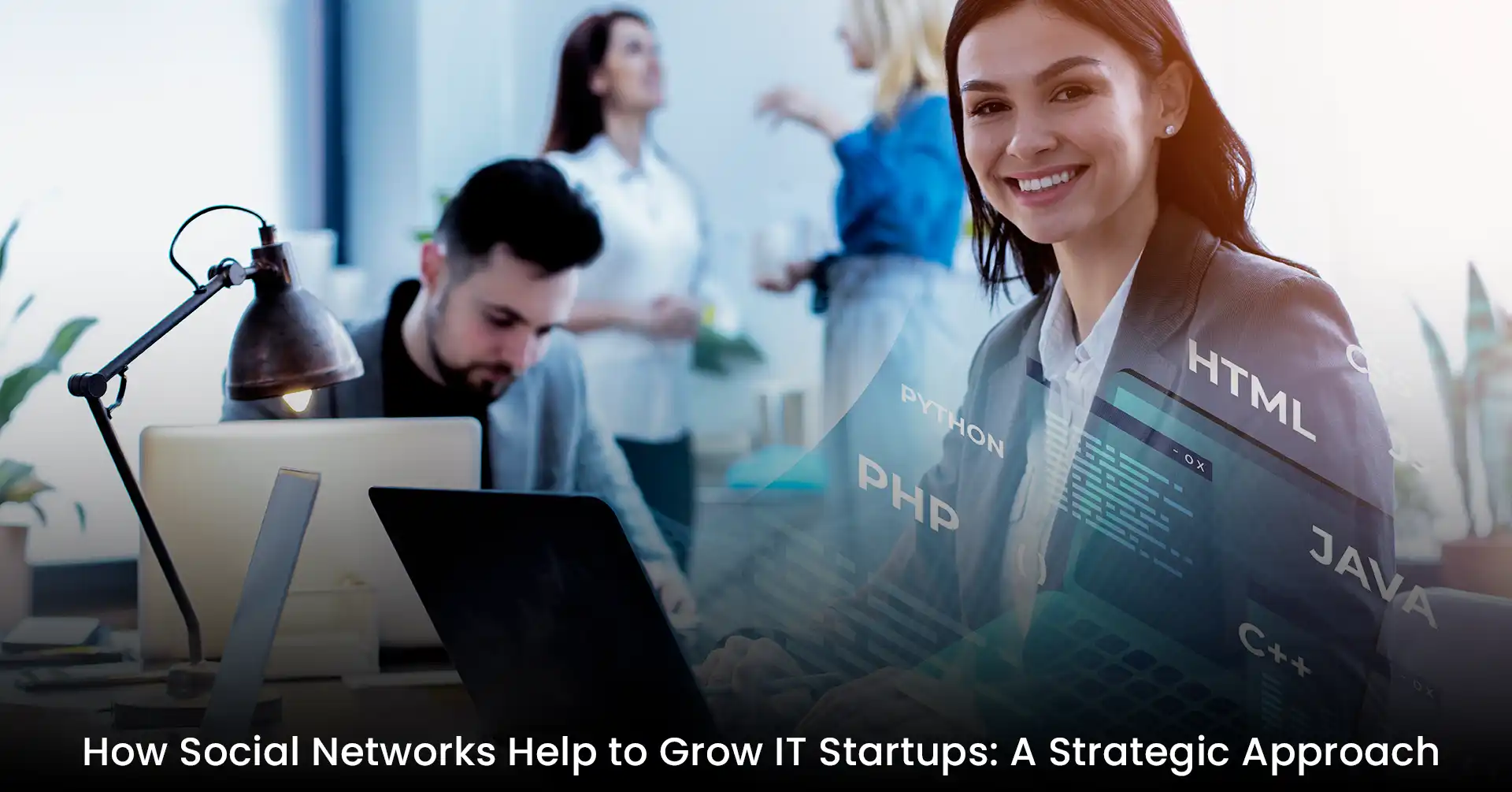 How Social Networks Help to Grow IT Startups