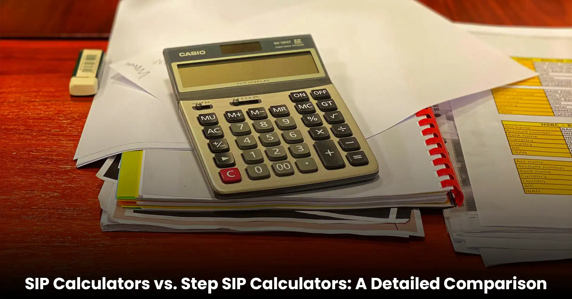 SIP Calculators vs. Step SIP Calculators: A Detailed Comparison SIP Calculators vs. Step SIP Calculators: A Detailed Comparison