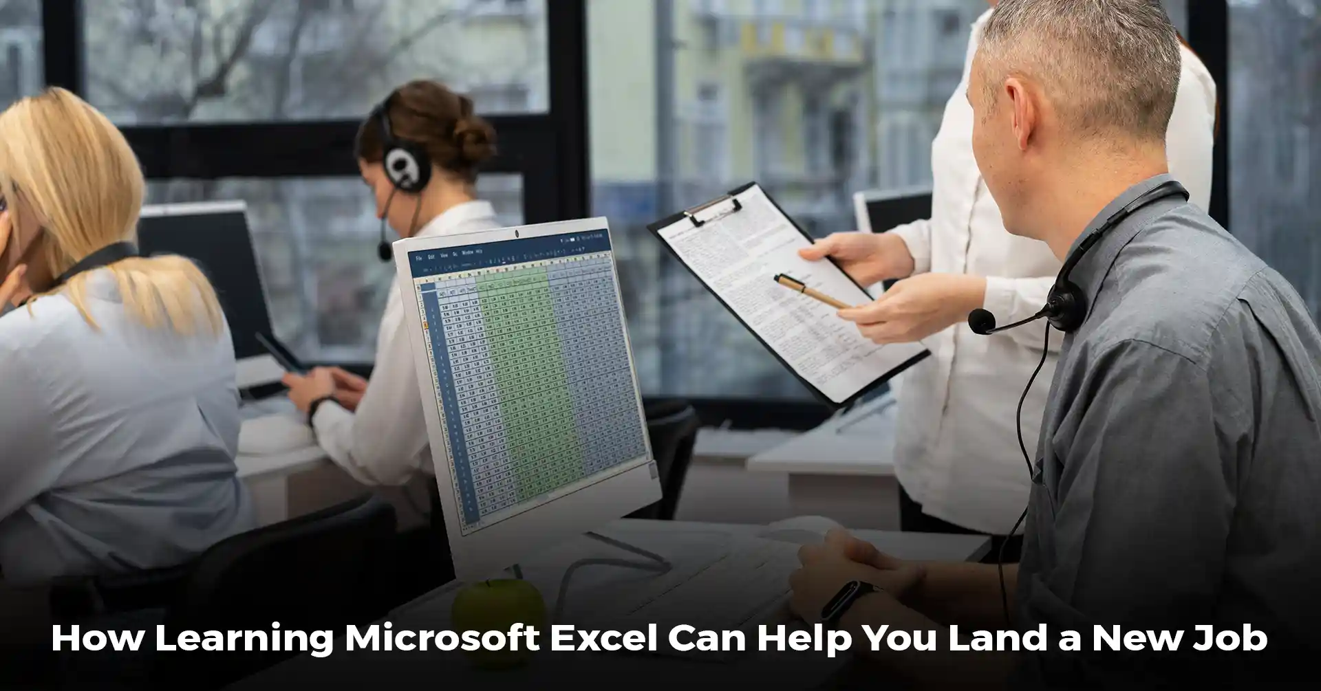 How Learning Microsoft Excel Can Help You Land a New Job