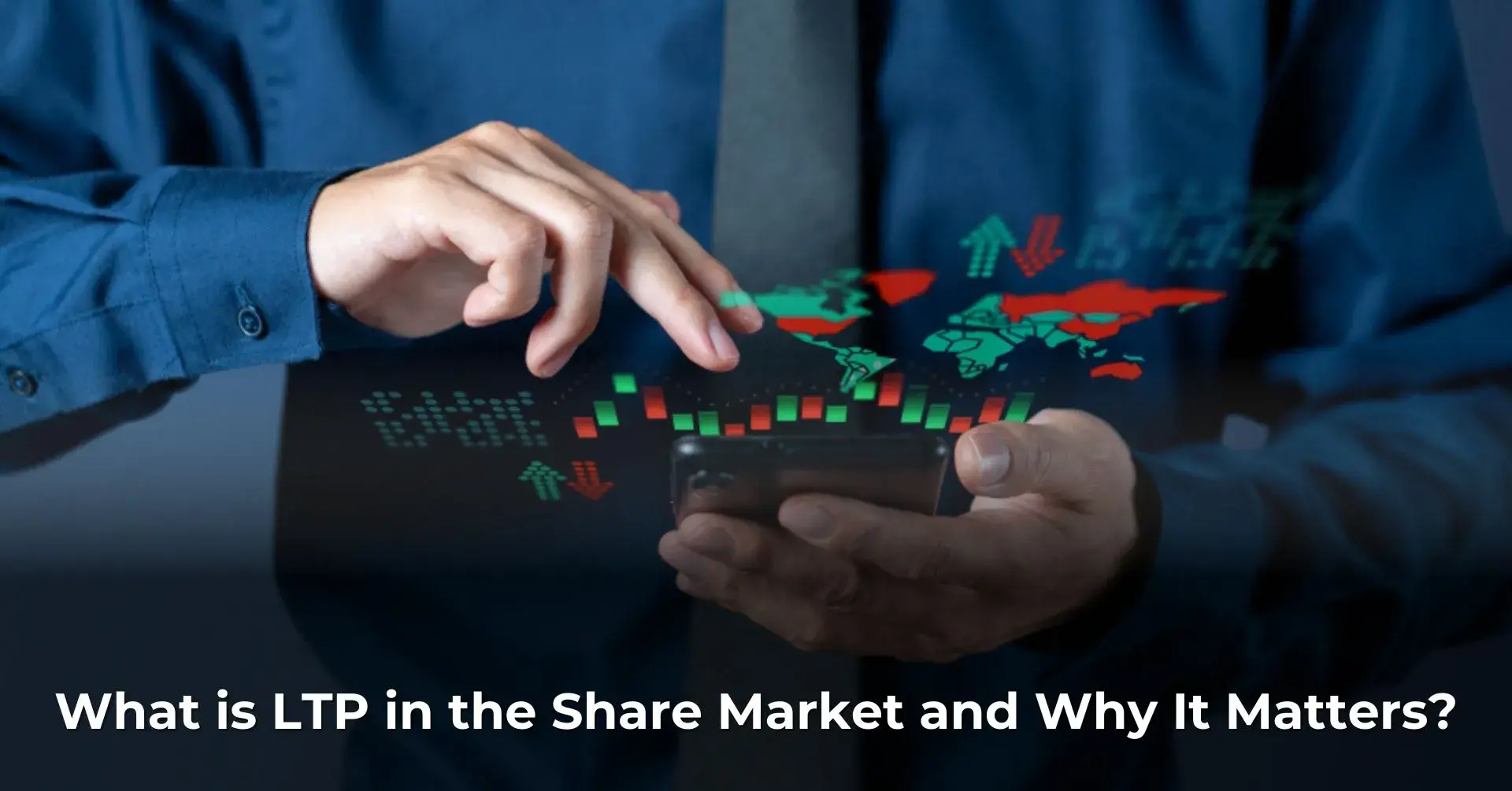 What is LTP in the Share Market and Why It Matters?