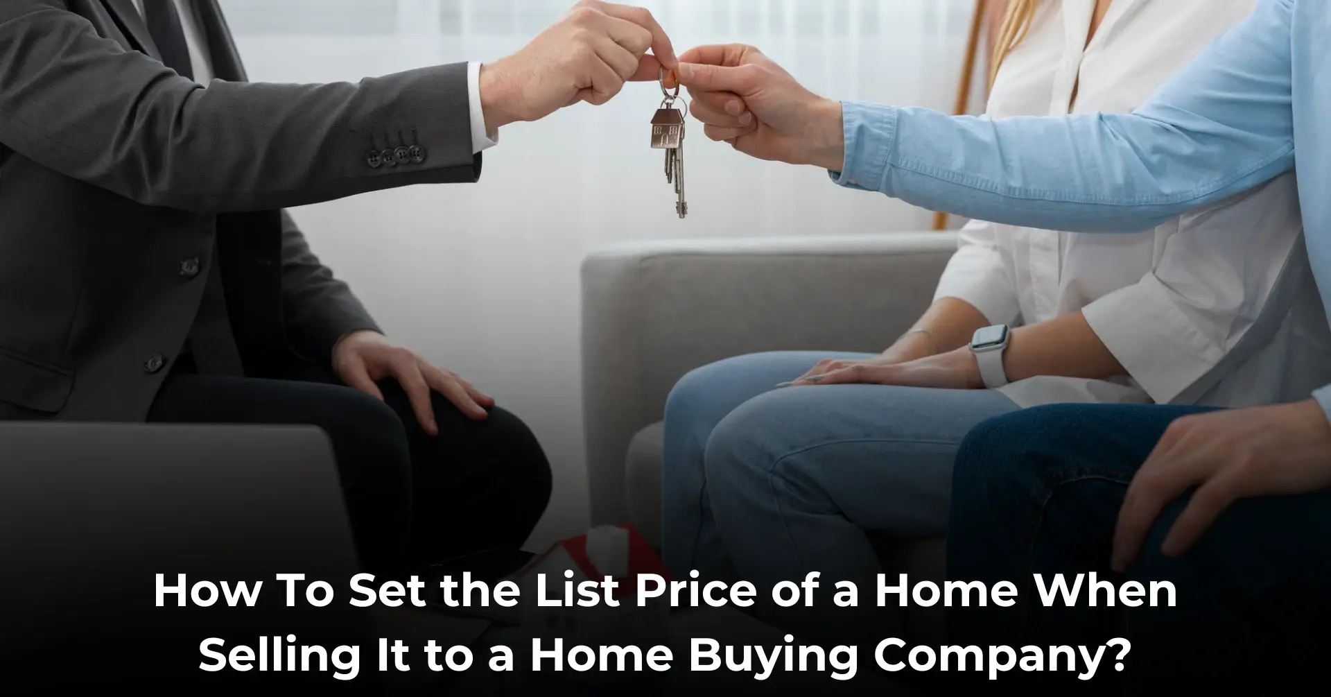How To Set the List Price of a Home When Selling It to a Home Buying ...