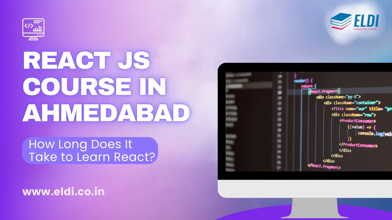 React Js Course In Ahmedabad How Long Does It Take To Learn React