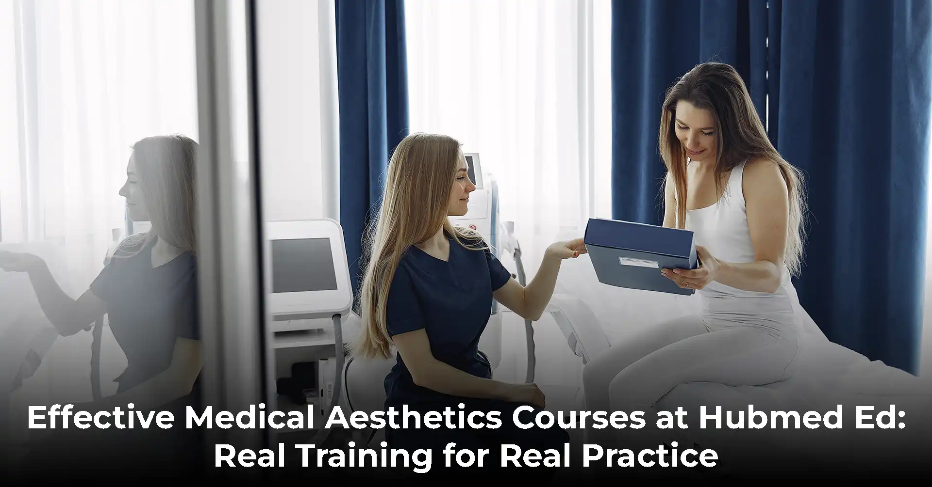 Effective Medical Aesthetics Courses at Hubmed Ed: Real Training for ...