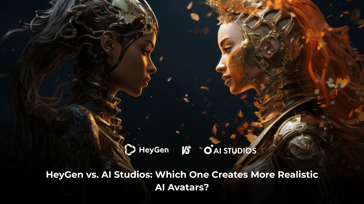 HeyGen vs. AI Studios Which One Creates More Realistic AI Avatars