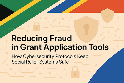 Reducing Fraud in Grant Application Tools with Cybersecurity