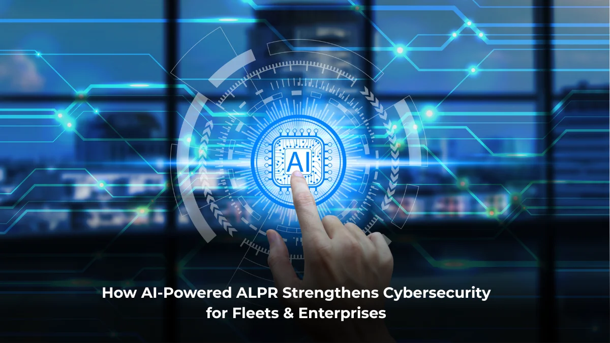 How AI-Powered ALPR Strengthens Cybersecurity for Fleets & Enterprises