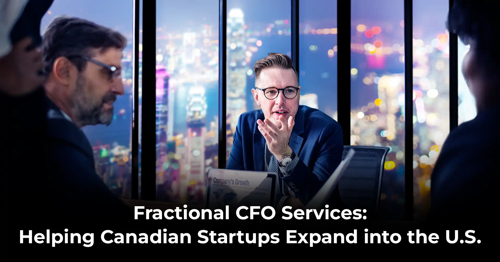Fractional CFO Services: Helping Canadian Startups Expand into the U.S.