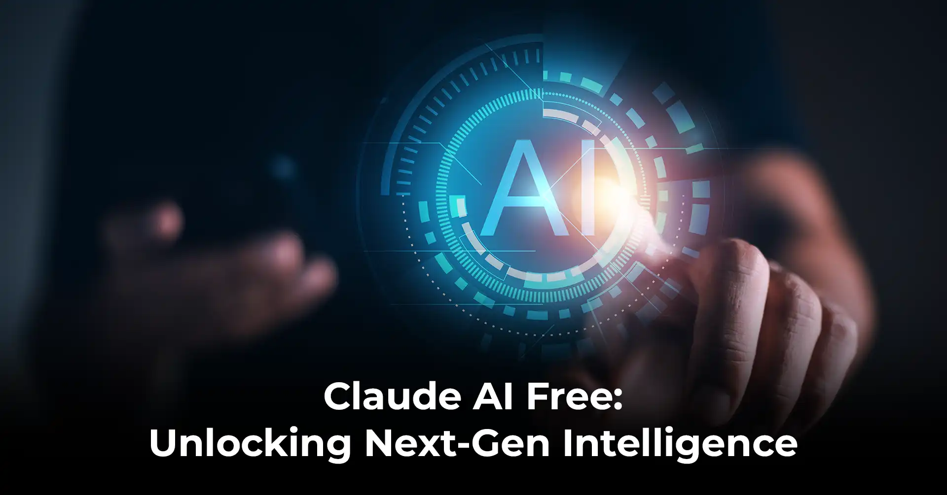 Claude AI Free: Unlocking Next-Gen Intelligence