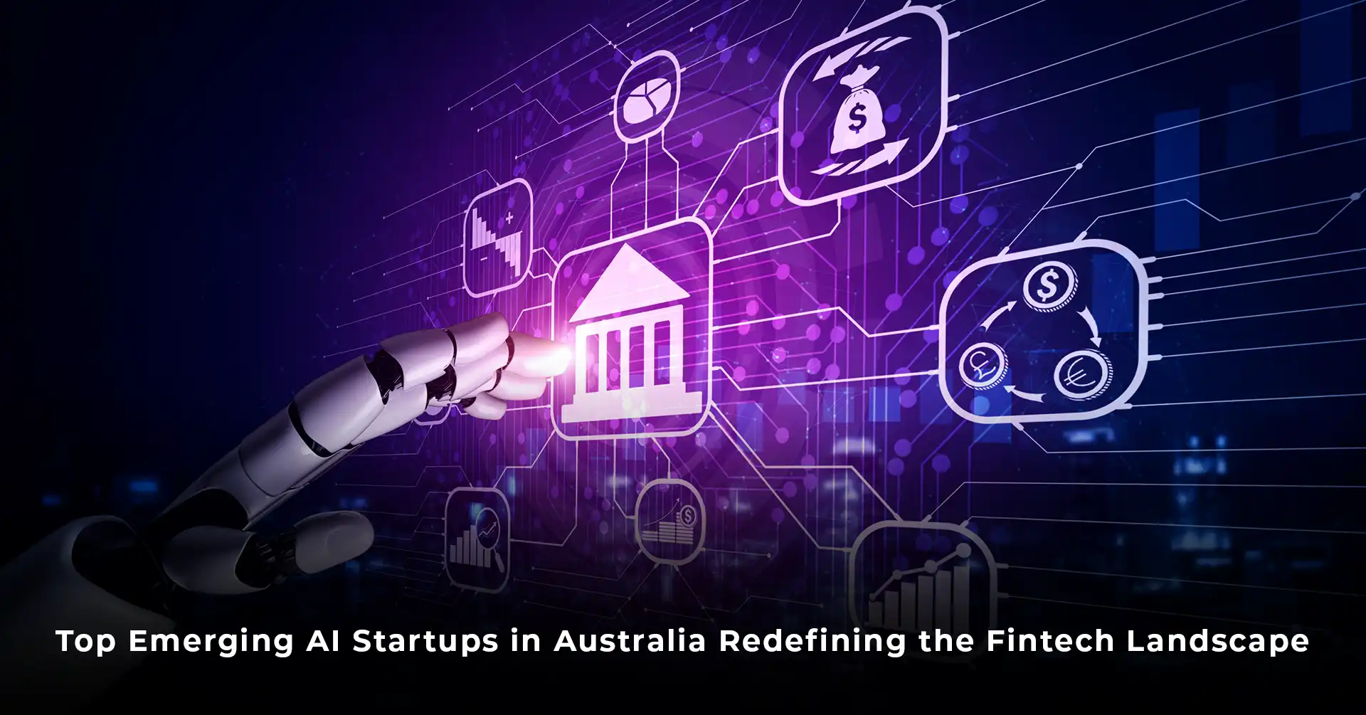Top Emerging AI Startups in Australia Redefining the Fintech Landscape